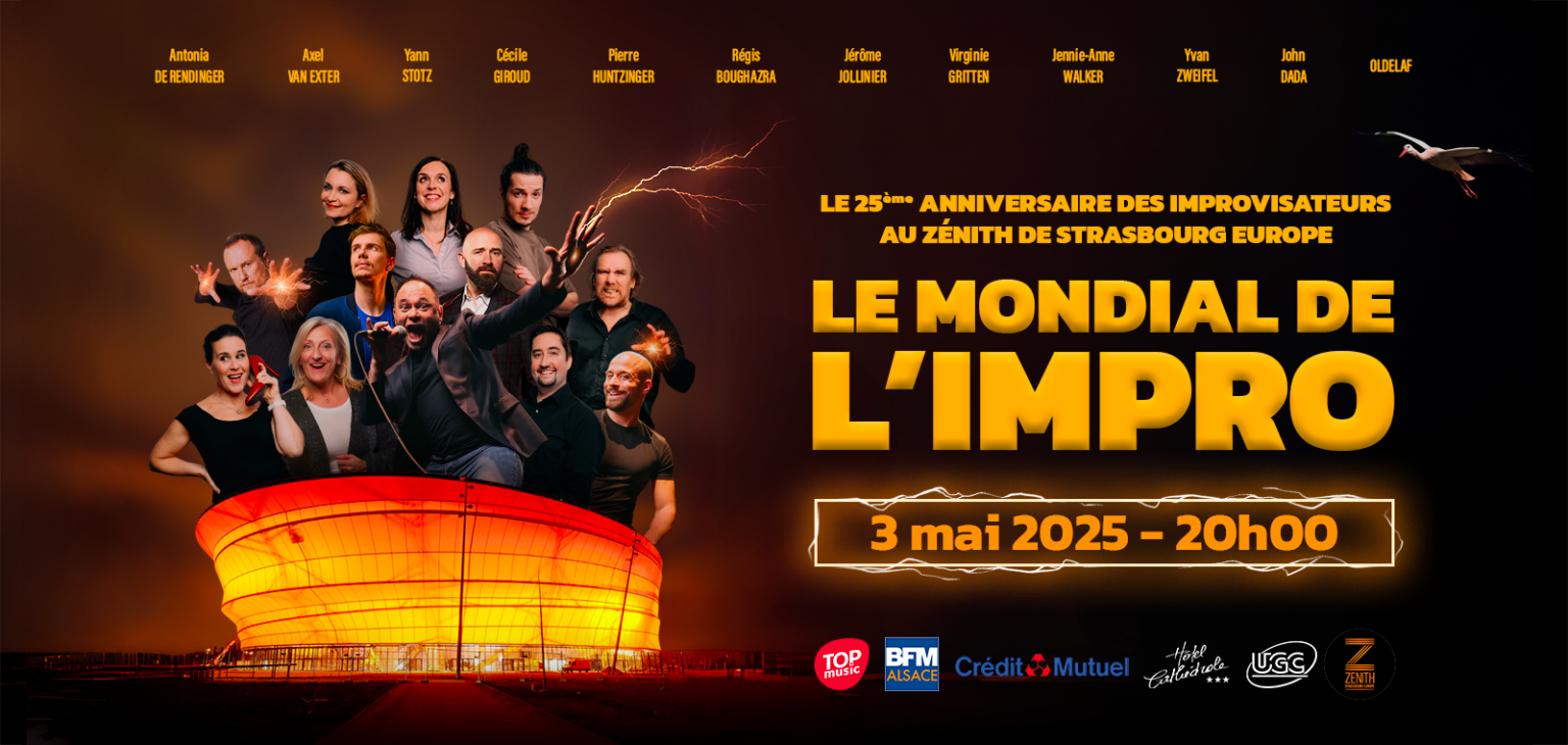 Mondial de l’Impro 2025 au Zénith de Strasbourg Europe – Les improvisateurs